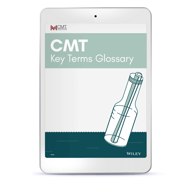 The CMT Guide for Key Terms on The Exam & In The Field